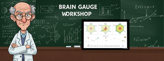 Brain Gauge workshop